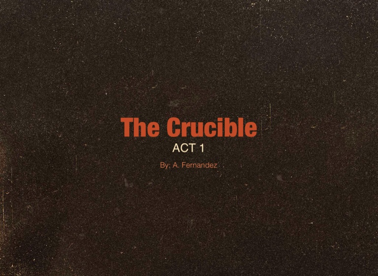 Crucible act 1 on FlowVella - Presentation Software for Mac iPad and iPhone