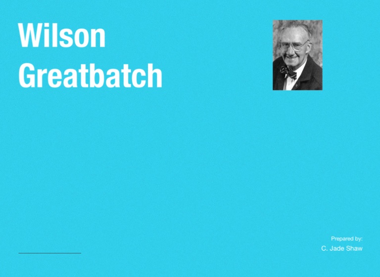 Wilson Greatbatch on FlowVella - Presentation Software for Mac iPad and ...