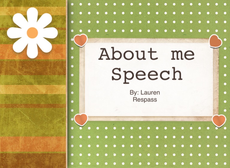 ABOUT ME SPEECH! on FlowVella - Presentation Software for Mac iPad and ...