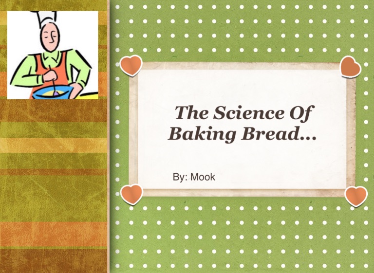 The Science of Baking Bread! on FlowVella - Presentation Software for ...